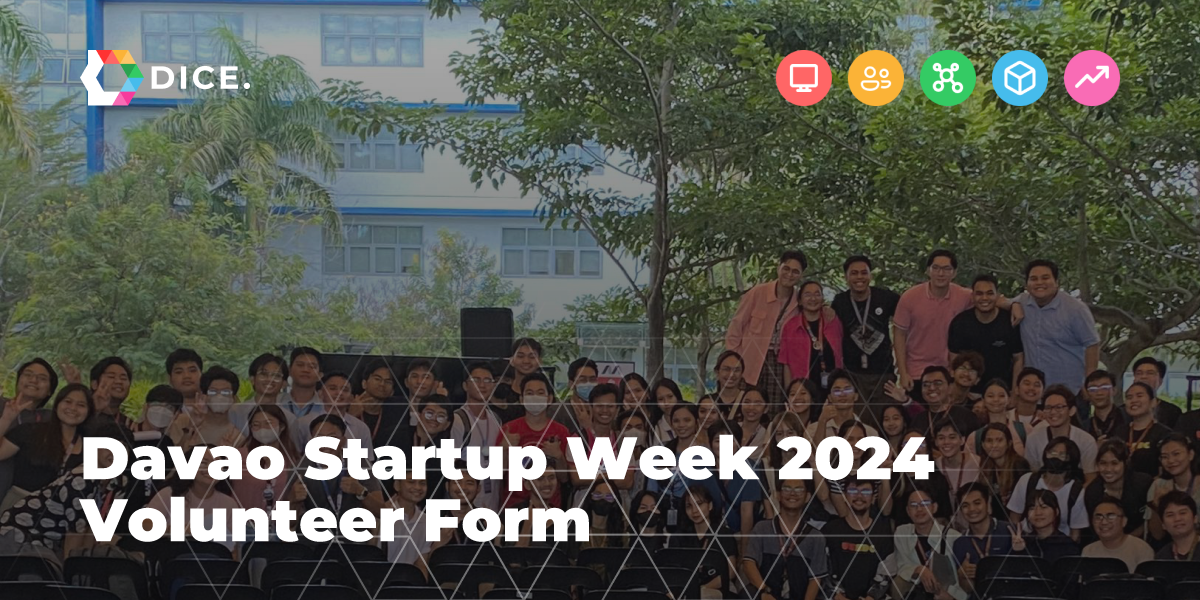 Davao Startup Week 2024 Volunteer Form - Davao Interschool Computer Enthusiasts